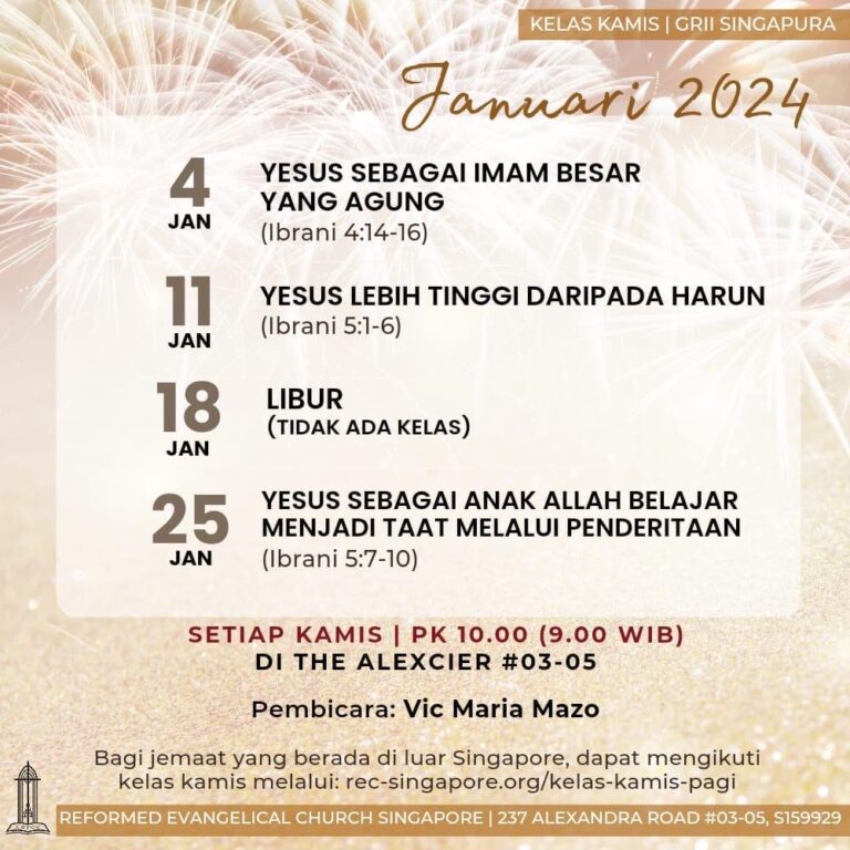 4 Jan 2024 – Yesus sebagai Imam Besar yang Agung: Ibr 4:14-16 – REC ...